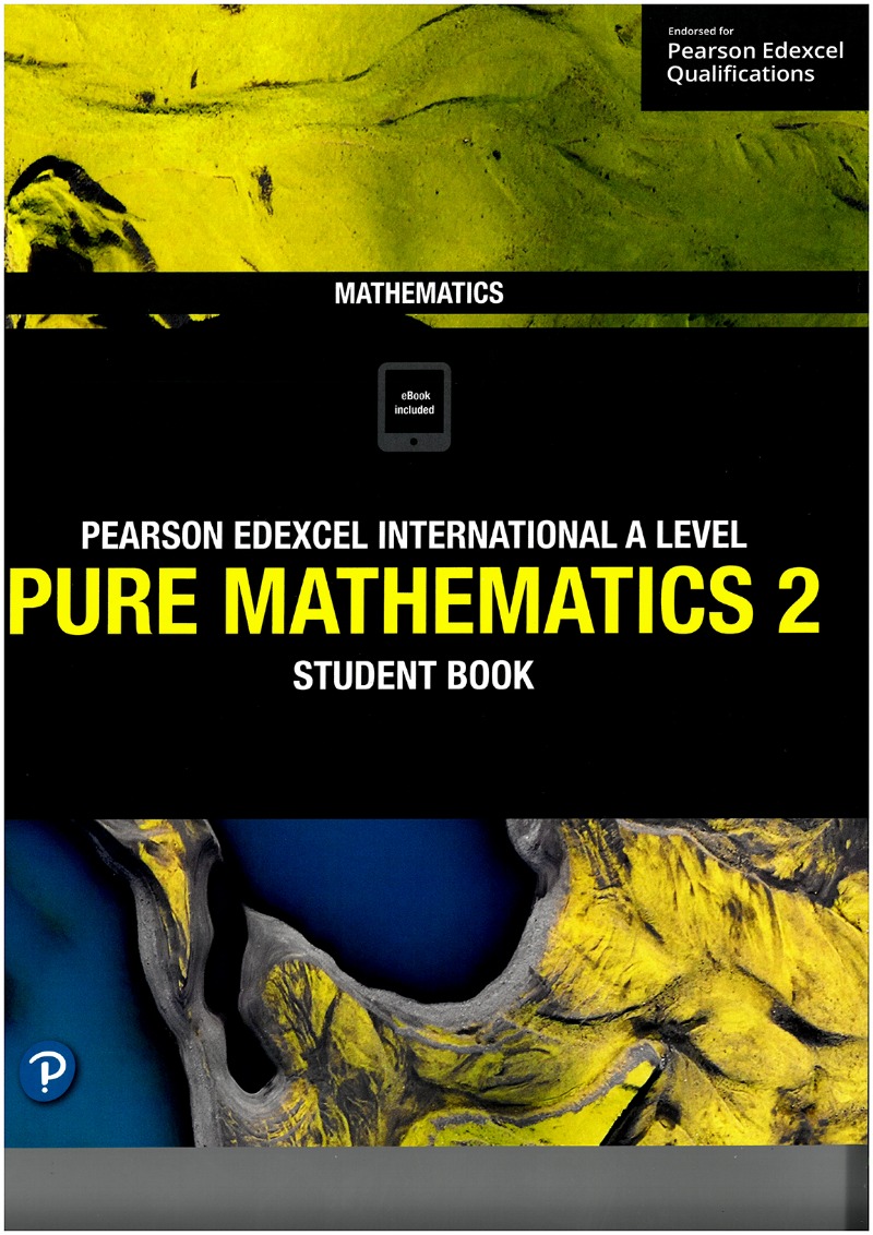AS Edexcel International Advanced Level (IAL) Mathematics Pure 2 ...